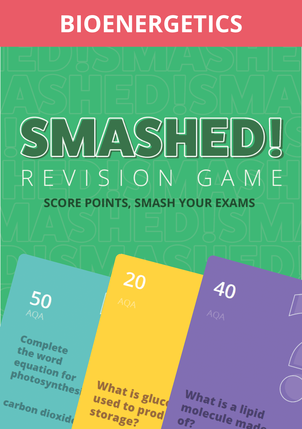 Smashed: Bioenergetics for GCSE Biology - Oaka Books